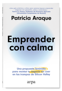 Ya en librerias, «Emprender con calma» – Patricia Araque